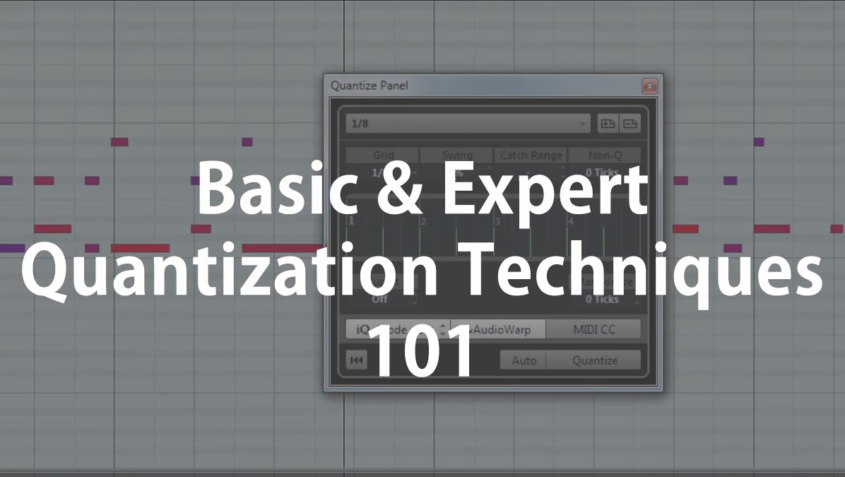 MIDI Quantization Explained - Audio Mentor - Audio Mentor